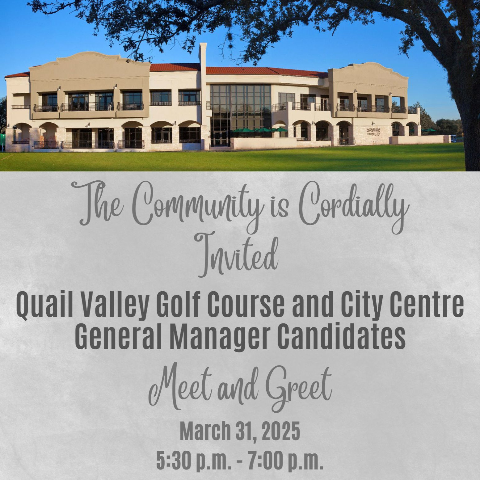 Meet & Greet General Manager Candidates - Quail Valley